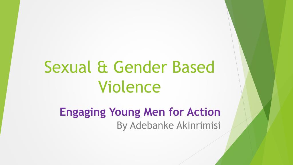 PPT - Sexual & Gender Based Violence PowerPoint Presentation, free ...