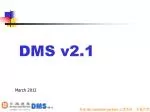 PPT - DMS software PowerPoint Presentation, free download - ID:180590