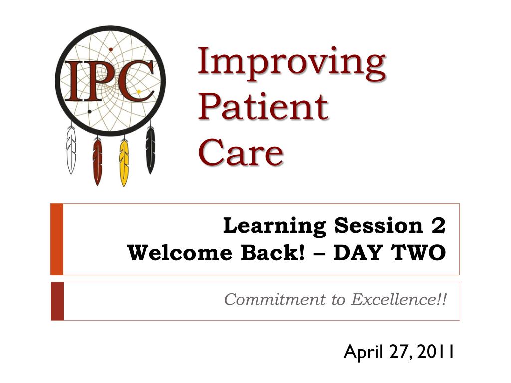 PPT - Learning Session 2 Welcome Back! – DAY TWO PowerPoint ...