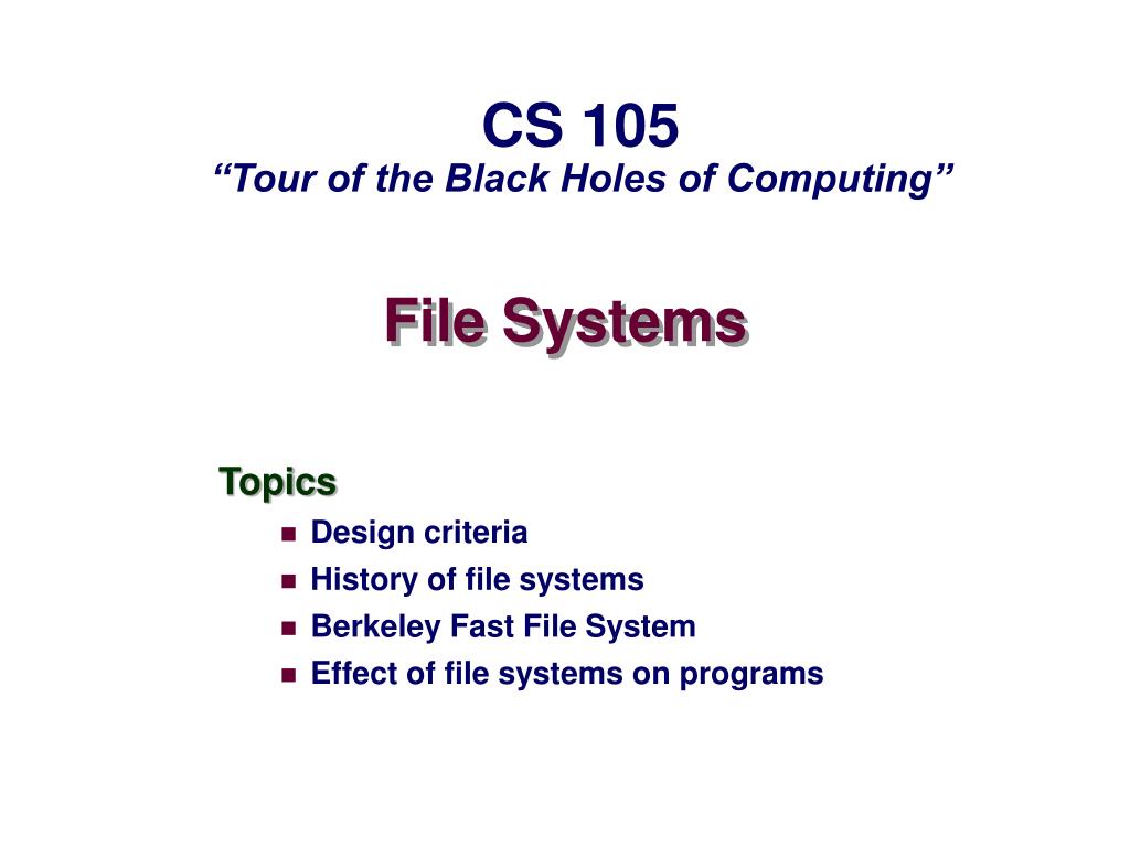 PPT - File Systems PowerPoint Presentation, free download - ID:5329435