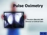 PPT - Pulse Oximetry PowerPoint Presentation, free download - ID:4919280