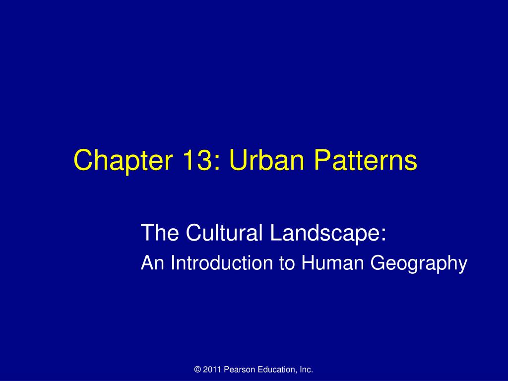 PPT - Chapter 13: Urban Patterns PowerPoint Presentation, free download ...