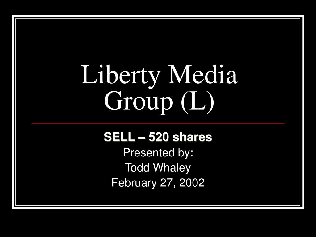 PPT - Liberty Media Group (L) PowerPoint Presentation, free download ...
