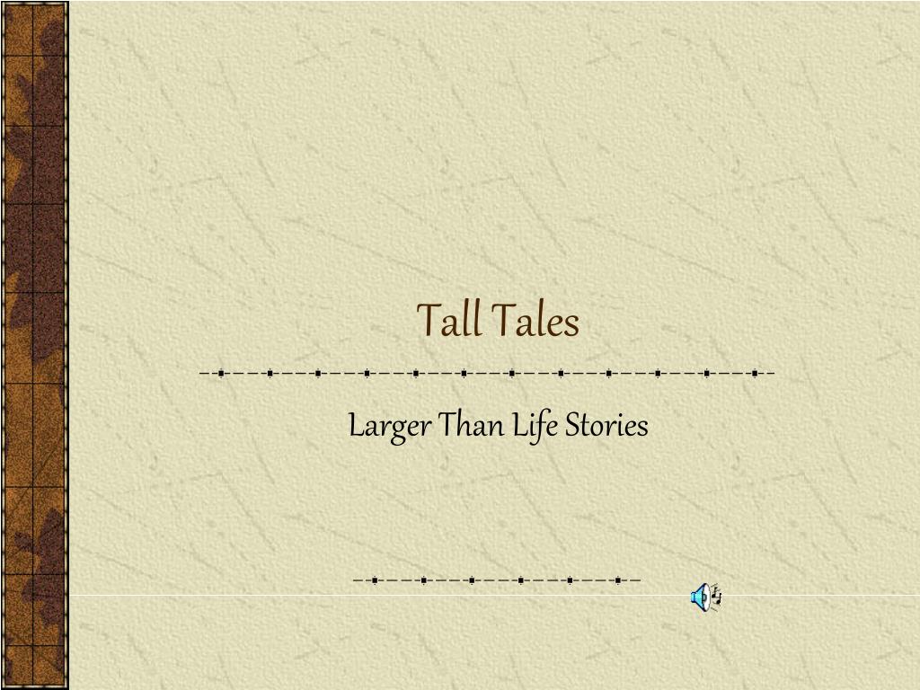 PPT - Tall Tales PowerPoint Presentation, free download - ID:5332268