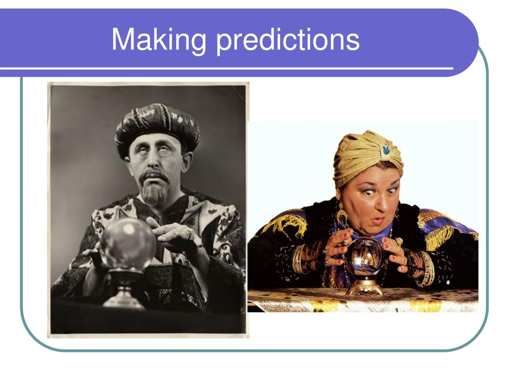 PPT - Making predictions PowerPoint Presentation, free download - ID ...