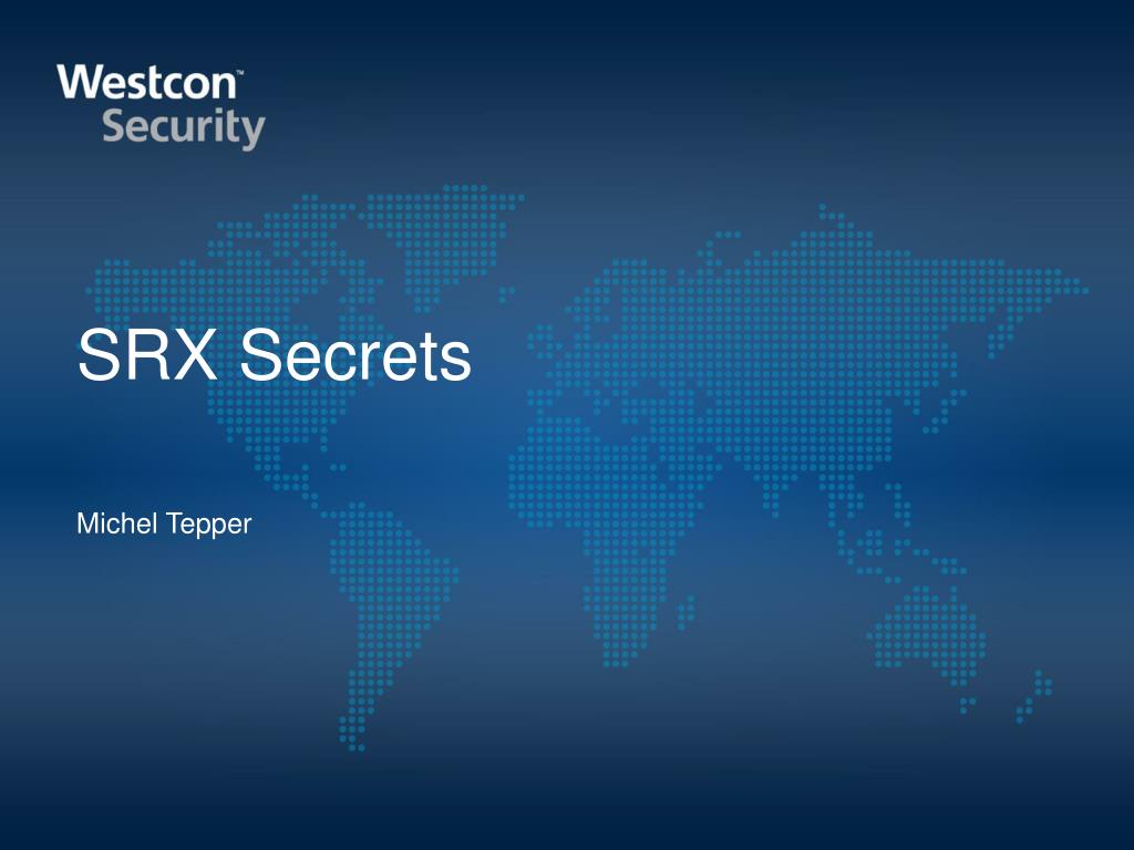 PPT - SRX Secrets PowerPoint Presentation, free download - ID:5333077