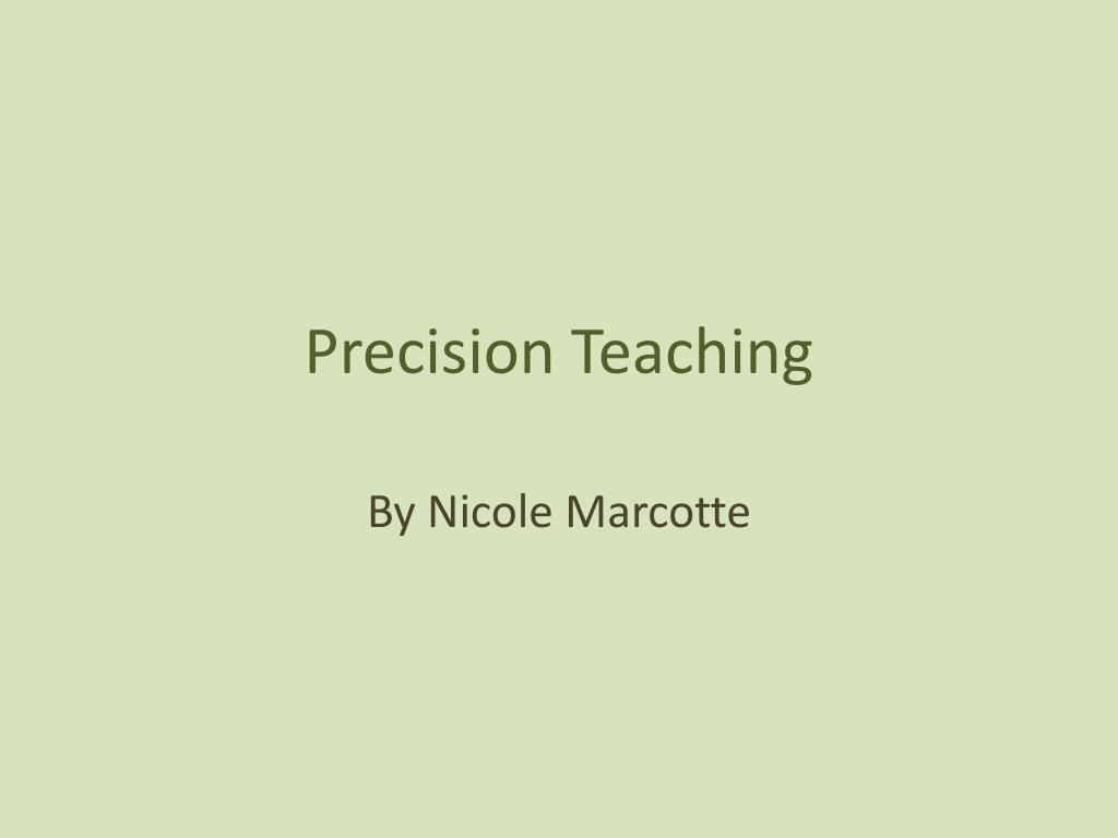 PPT - Precision Teaching PowerPoint Presentation, free download - ID ...