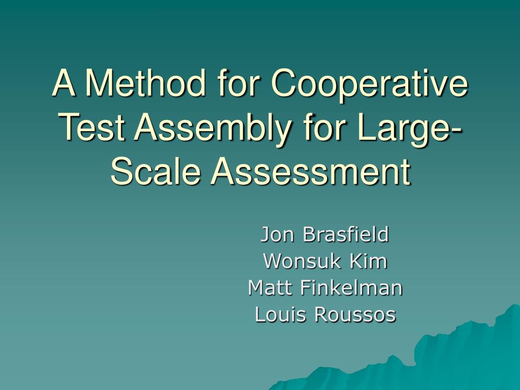 PPT - Efficient Test Assembly for Large-Scale Assessment: A Hybrid ...