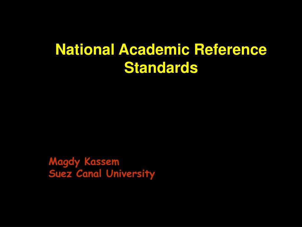 PPT - National Academic Reference Standards PowerPoint Presentation ...