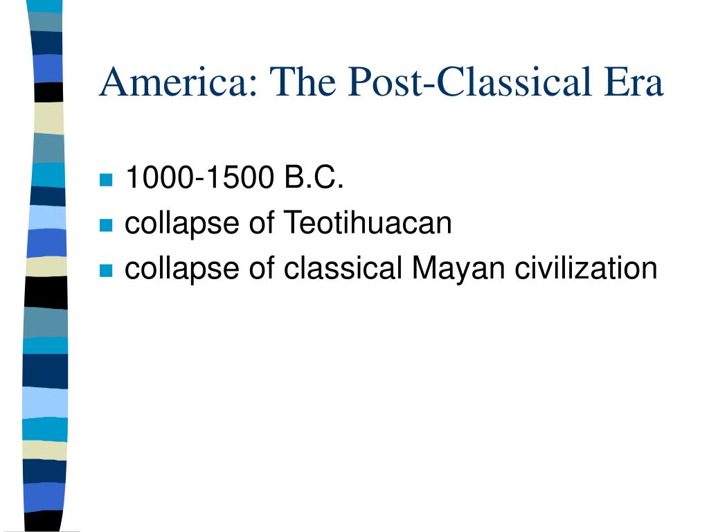 PPT - America: The Post-Classical Era PowerPoint Presentation, free ...