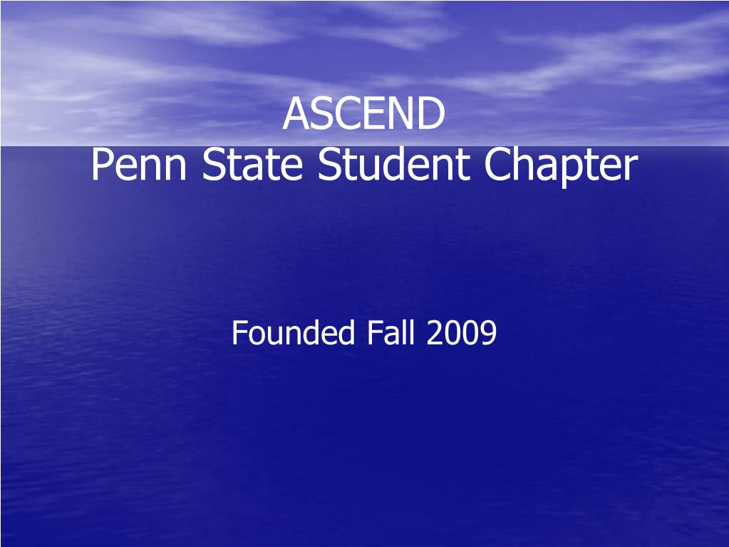 PPT - ASCEND Penn State Student Chapter PowerPoint Presentation, free ...