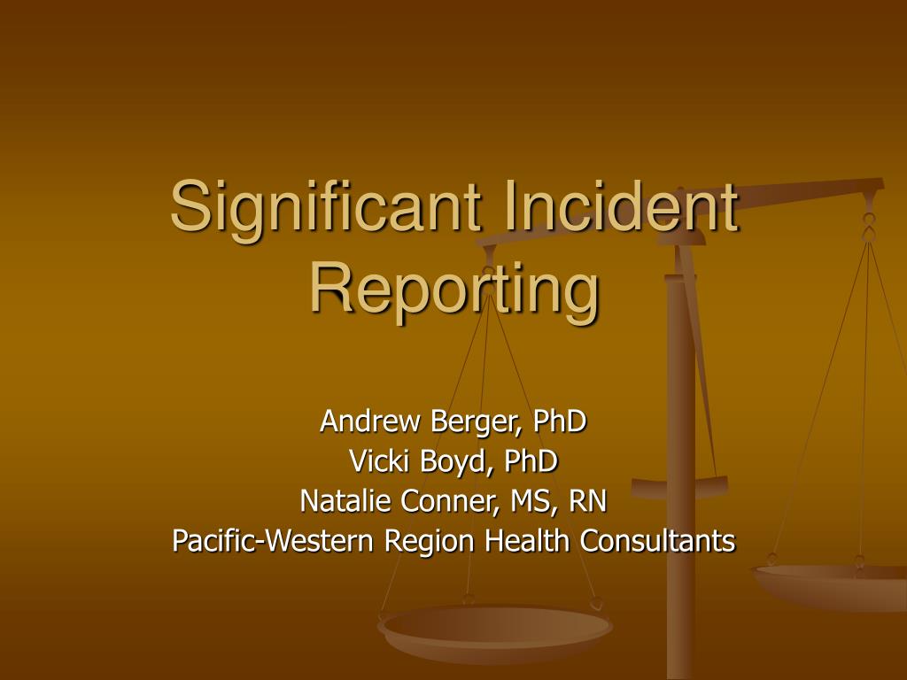 PPT - Significant Incident Reporting PowerPoint Presentation, free ...