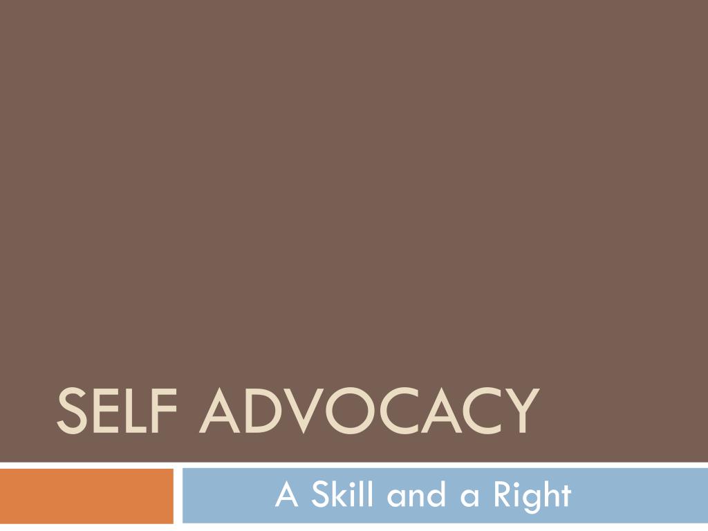 PPT - Self Advocacy PowerPoint Presentation, free download - ID:5338302