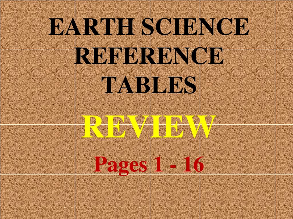 PPT - EARTH SCIENCE REFERENCE TABLES PowerPoint Presentation, free ...