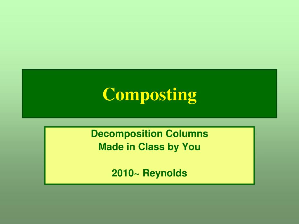 PPT - Composting PowerPoint Presentation, free download - ID:5338457