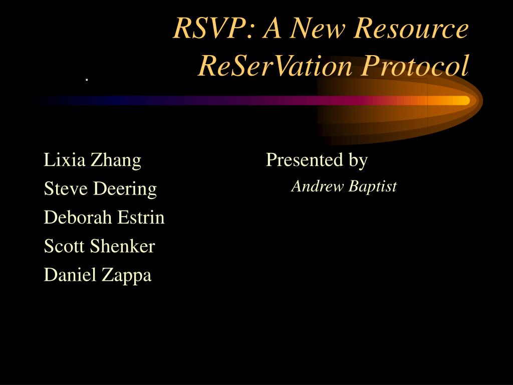 PPT - RSVP: A New Resource ReSerVation Protocol PowerPoint Presentation ...