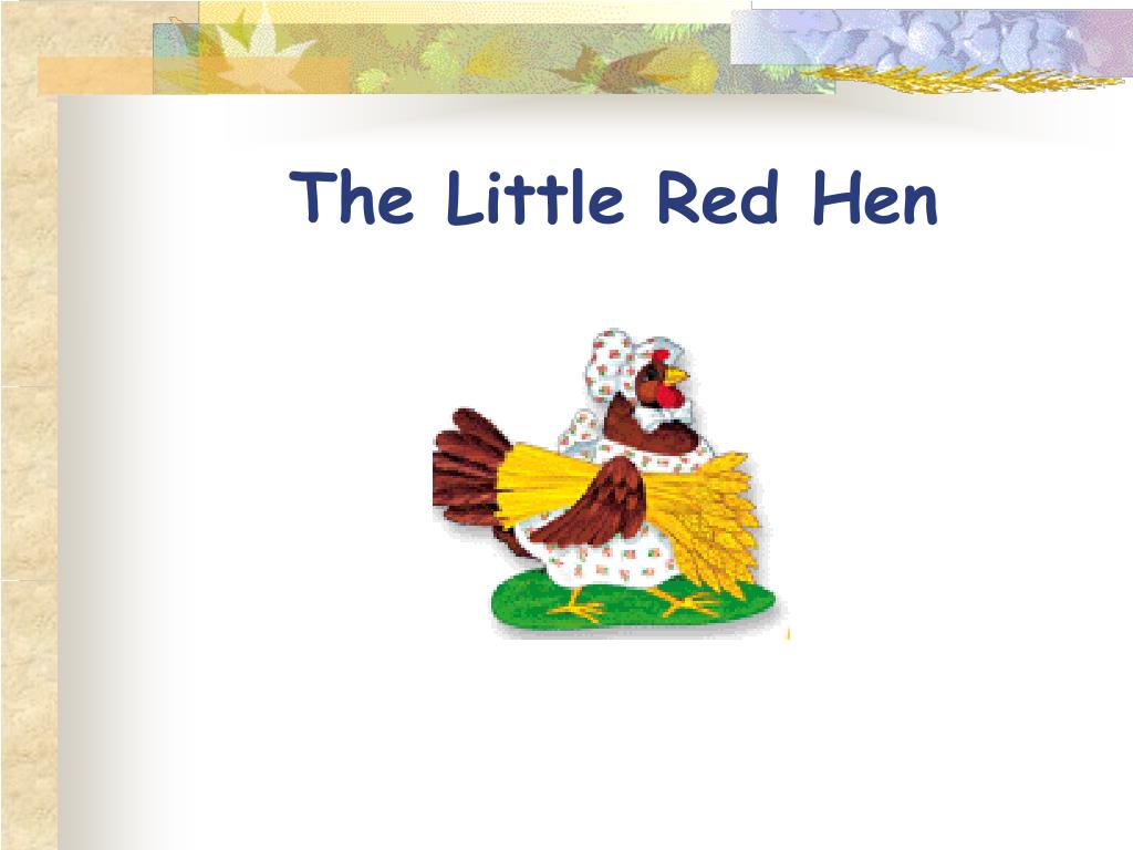 PPT - The Little Red Hen PowerPoint Presentation, free download - ID ...