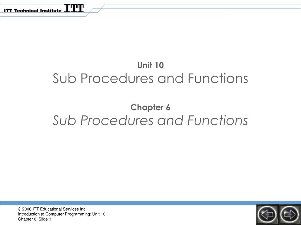 PPT - Unit 10 Sub Procedures and Functions Chapter 6 Sub Procedures and ...