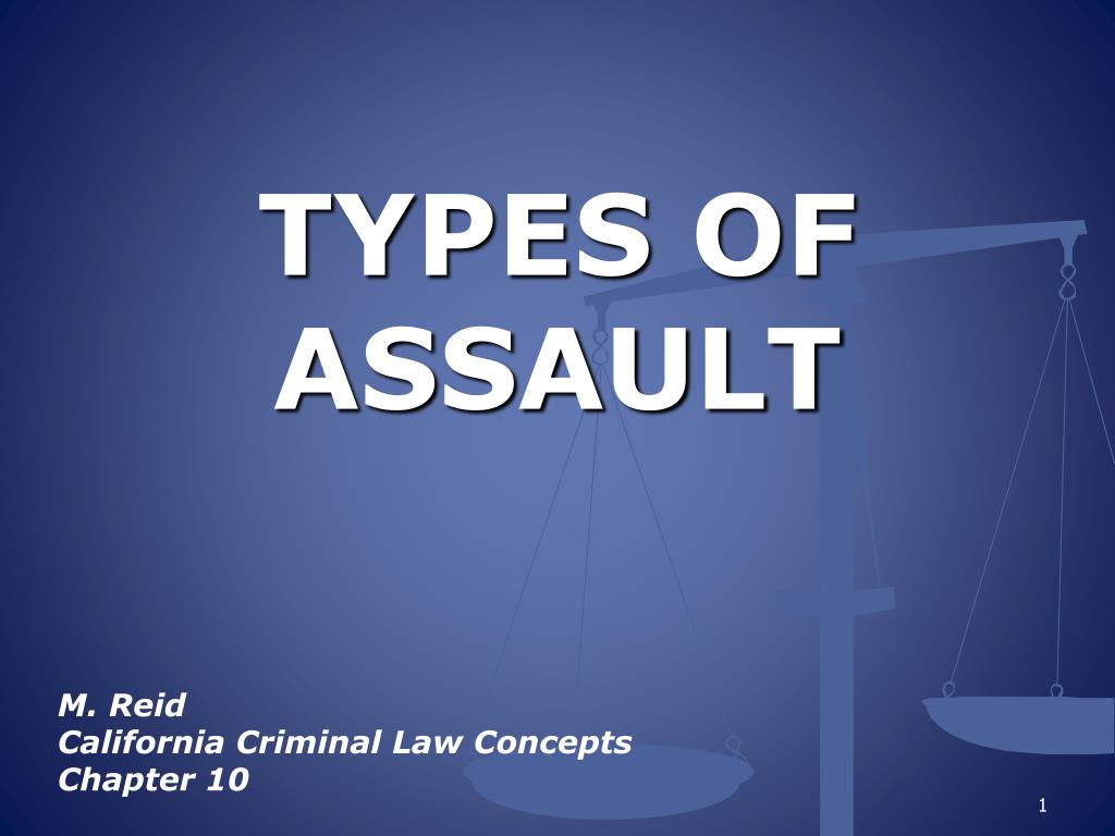 PPT - TYPES OF ASSAULT PowerPoint Presentation, free download - ID:5340992