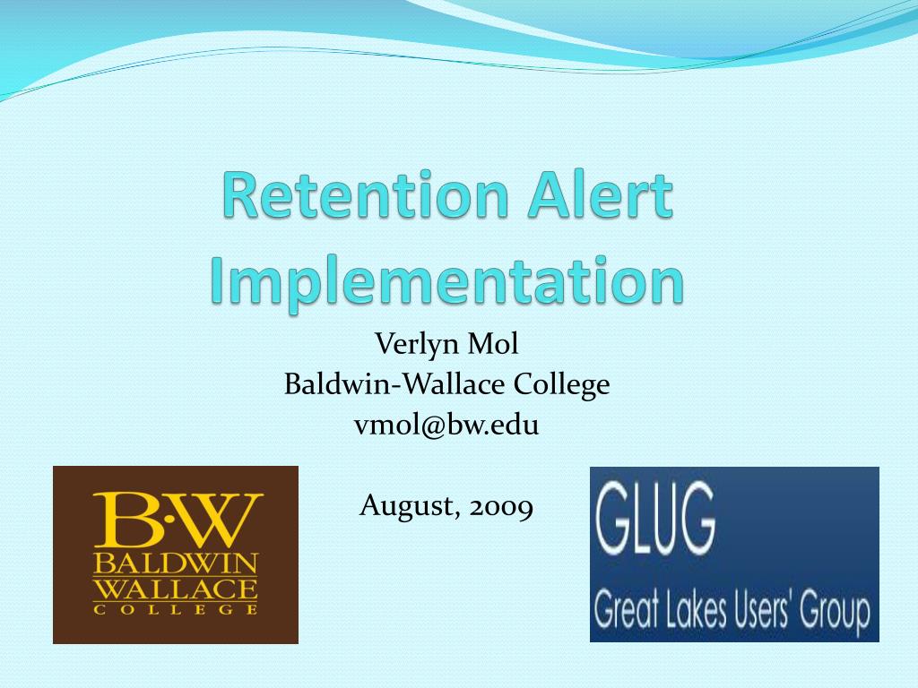 PPT - Retention Alert Implementation PowerPoint Presentation, free ...