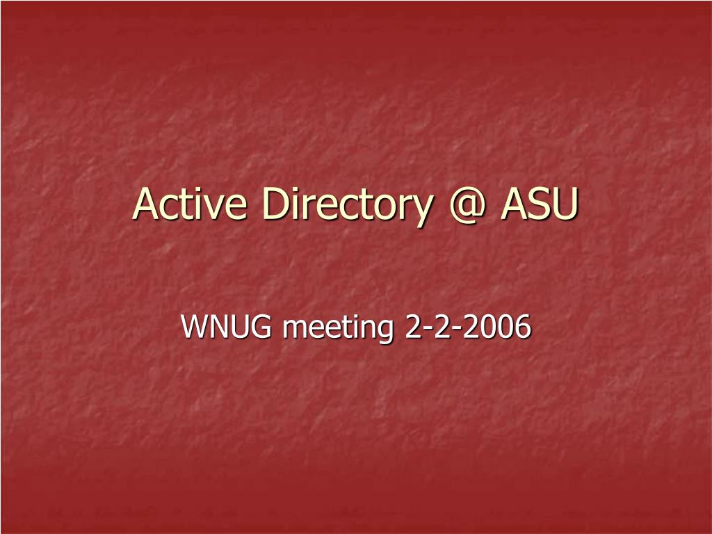 PPT - Active Directory @ ASU PowerPoint Presentation, free download ...