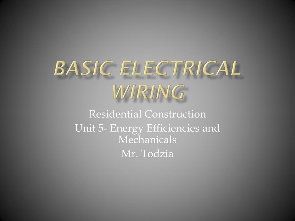 PPT - Basic Electrical wiring PowerPoint Presentation, free download ...
