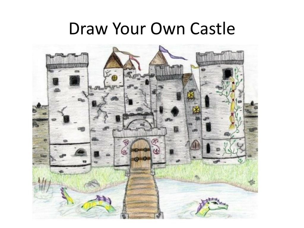 PPT - Draw Your Own Castle PowerPoint Presentation, free download - ID ...