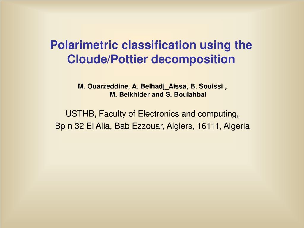 PPT - Polarimetric classification using the Cloude/Pottier decomposition PowerPoint Presentation ...