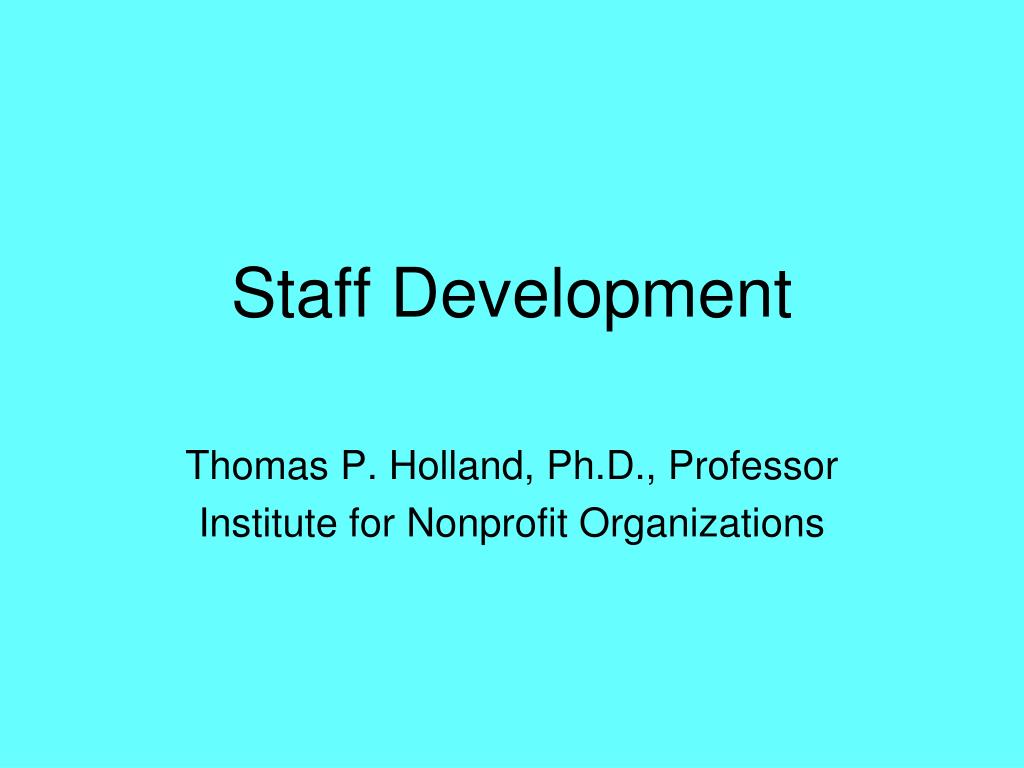 PPT - Staff Development PowerPoint Presentation, free download - ID:5344680