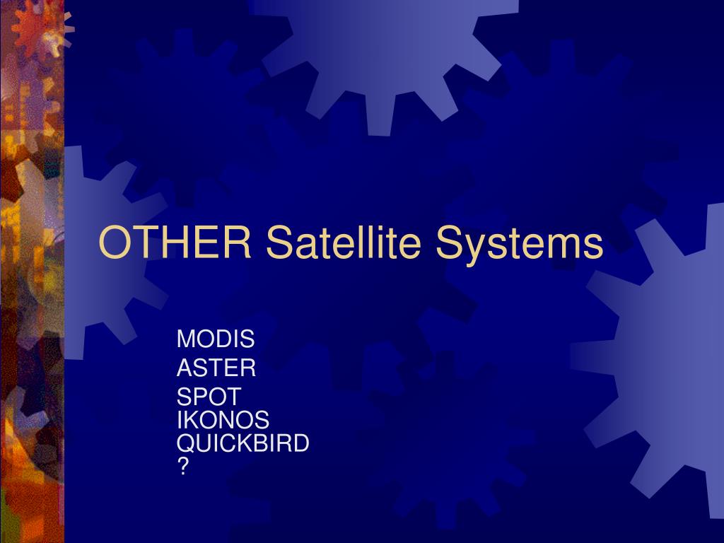 PPT - OTHER Satellite Systems PowerPoint Presentation, free download ...