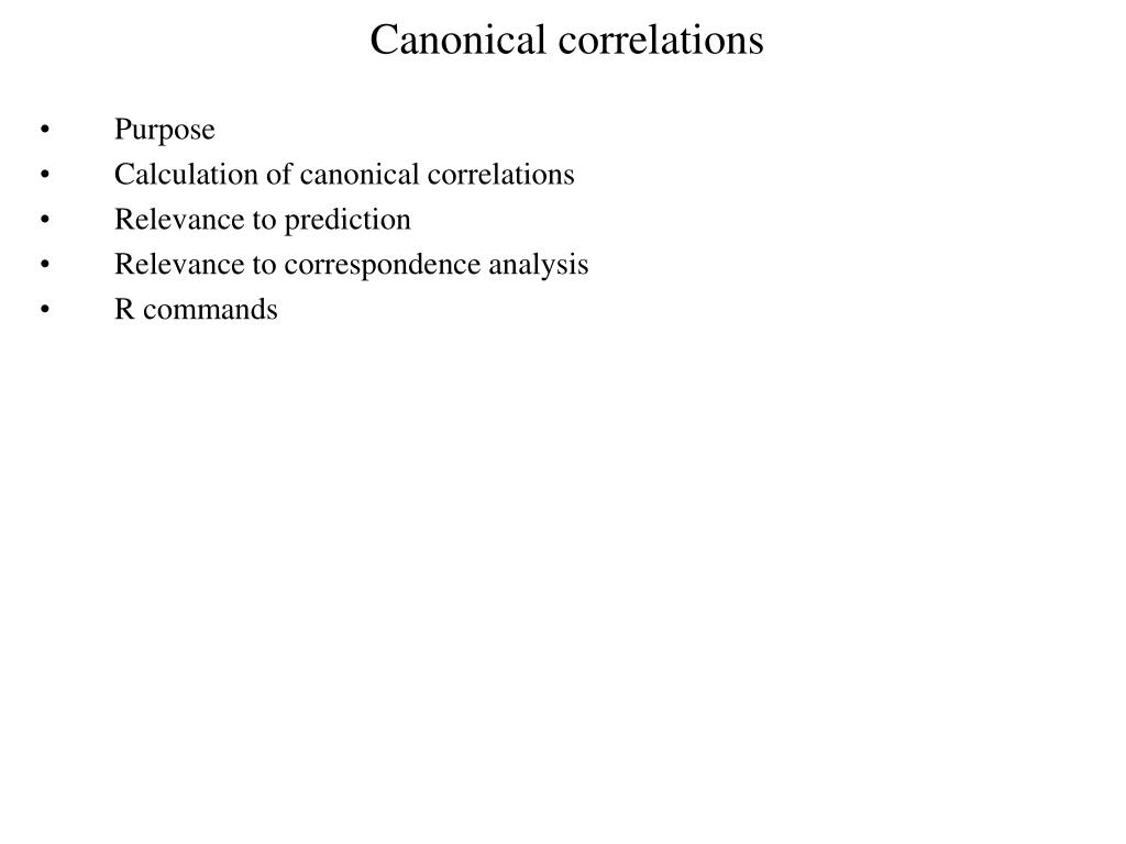 PPT - Canonical correlations PowerPoint Presentation, free download - ID:5346050