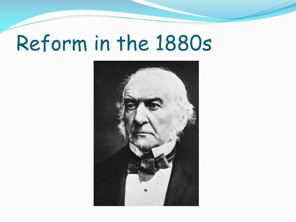 PPT - Reform in the 1880s PowerPoint Presentation, free download - ID ...