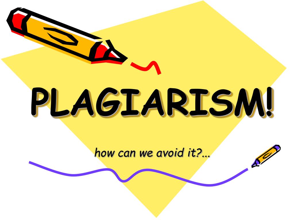 PPT - PLAGIARISM! PowerPoint Presentation, free download - ID:5347069