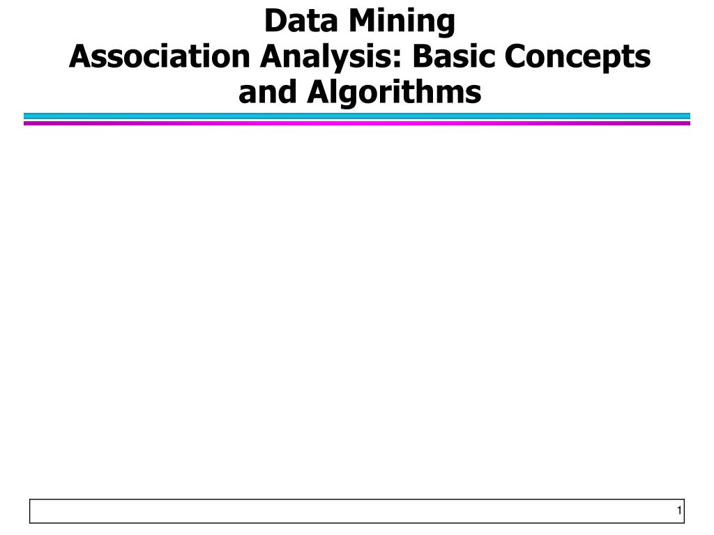 PPT - Data Mining Association Analysis: Basic Concepts and Algorithms PowerPoint Presentation ...