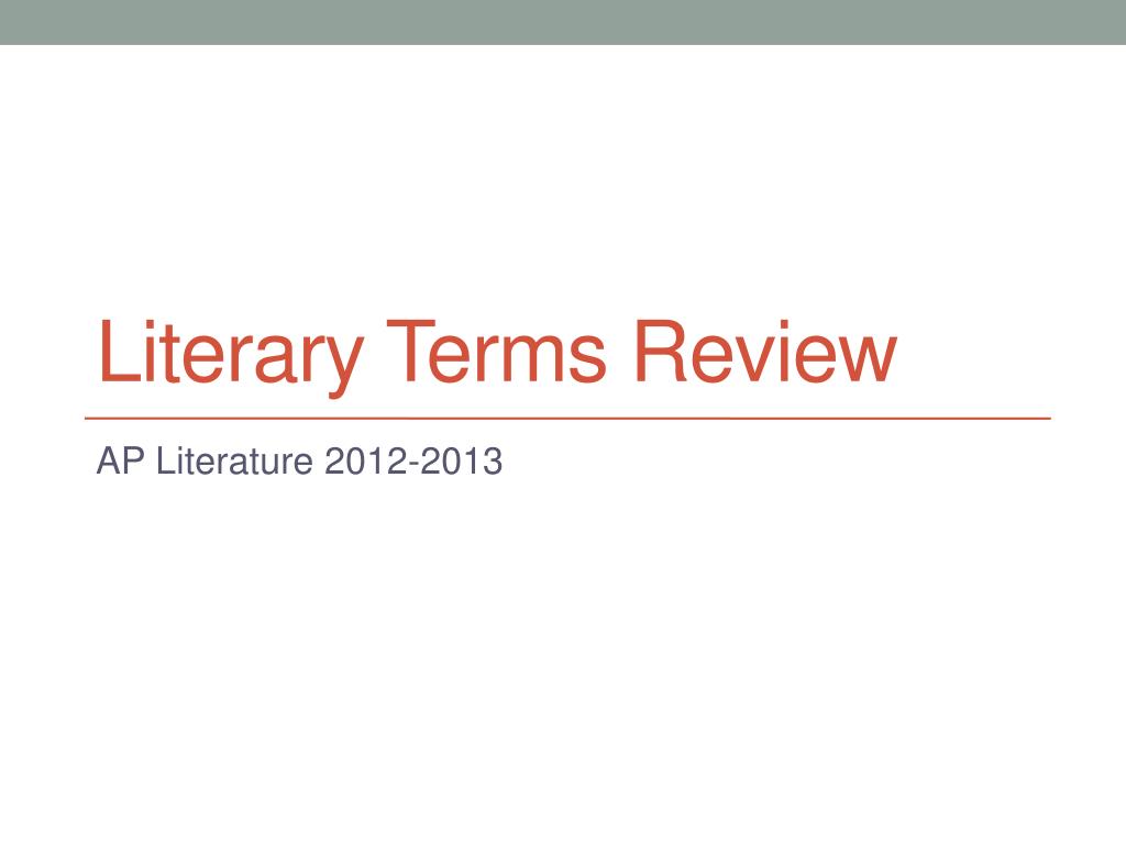 PPT - Literary Terms Overview for AP Literature PowerPoint Presentation ...