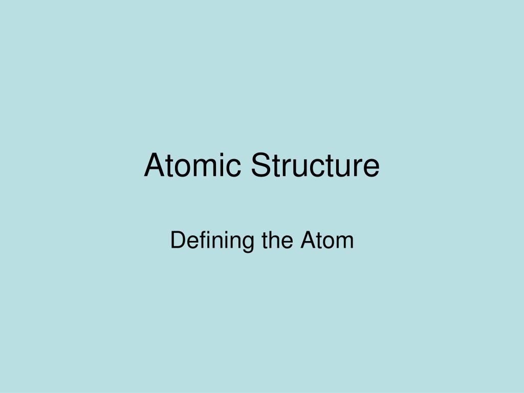 PPT - Atomic Structure PowerPoint Presentation, free download - ID:5349223