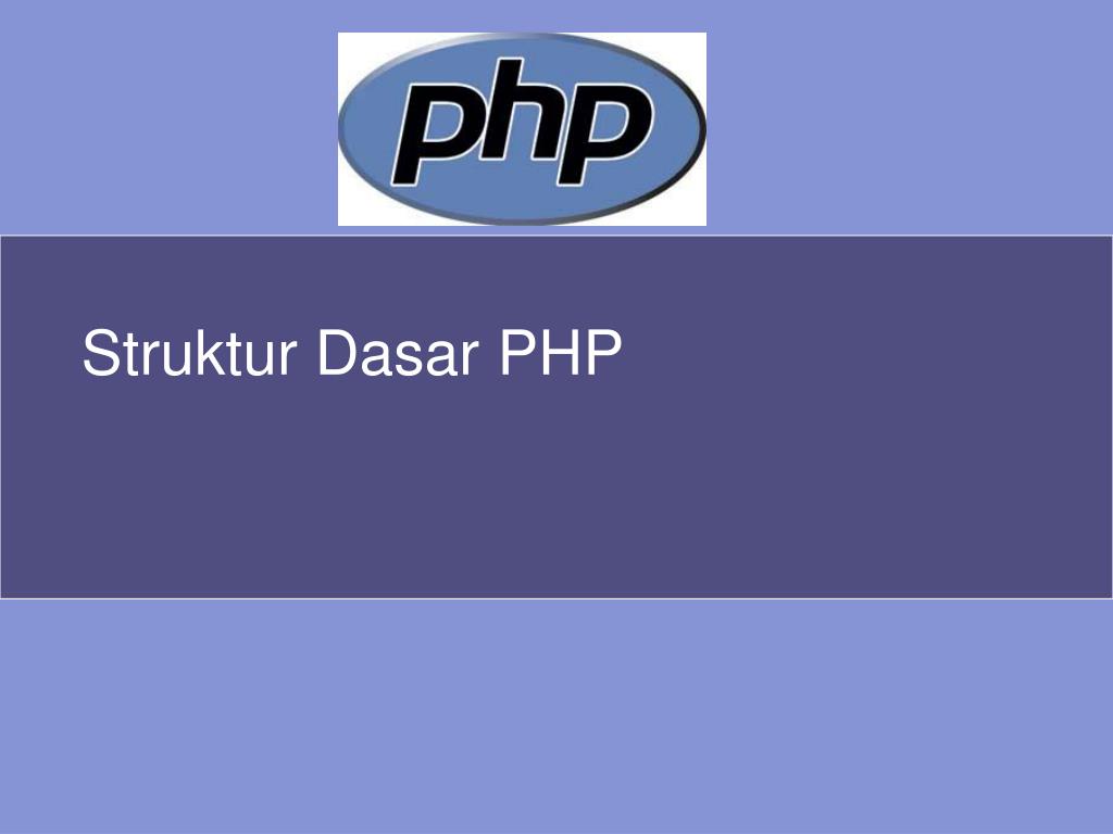 PPT - Struktur Dasar PHP PowerPoint Presentation, free download - ID ...