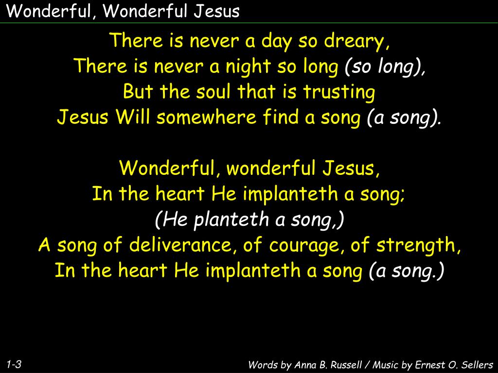 PPT - Wonderful, Wonderful Jesus PowerPoint Presentation, free download ...
