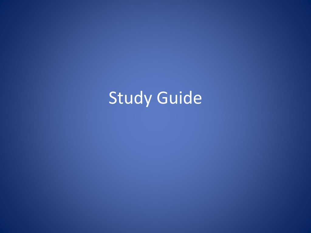 PPT - Study Guide PowerPoint Presentation, free download - ID:5351372