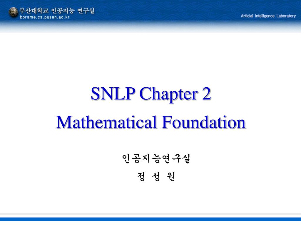 PPT - SNLP Chapter 2 Mathematical Foundation PowerPoint Presentation ...