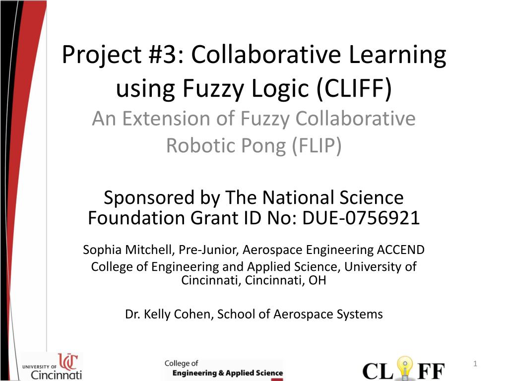 PPT - Project #3: Collaborative Learning using Fuzzy Logic (CLIFF ...