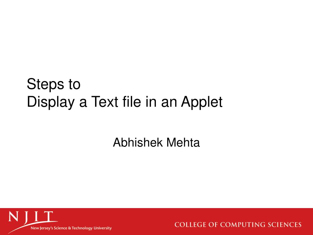 PPT - Steps to Display a Text file in an Applet PowerPoint Presentation ...