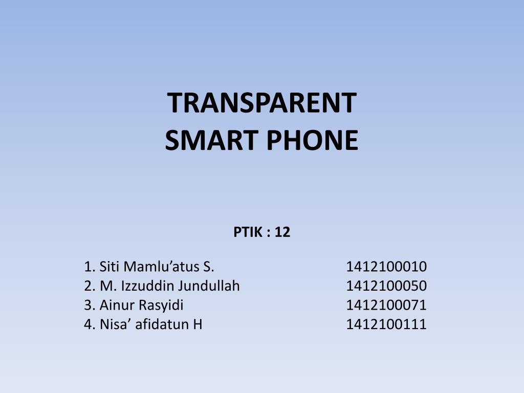 PPT - TRANSPARENT SMART PHONE PowerPoint Presentation, free download ...