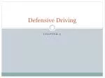 PPT - Defensive Driving is Safety Driving PowerPoint Presentation, free ...