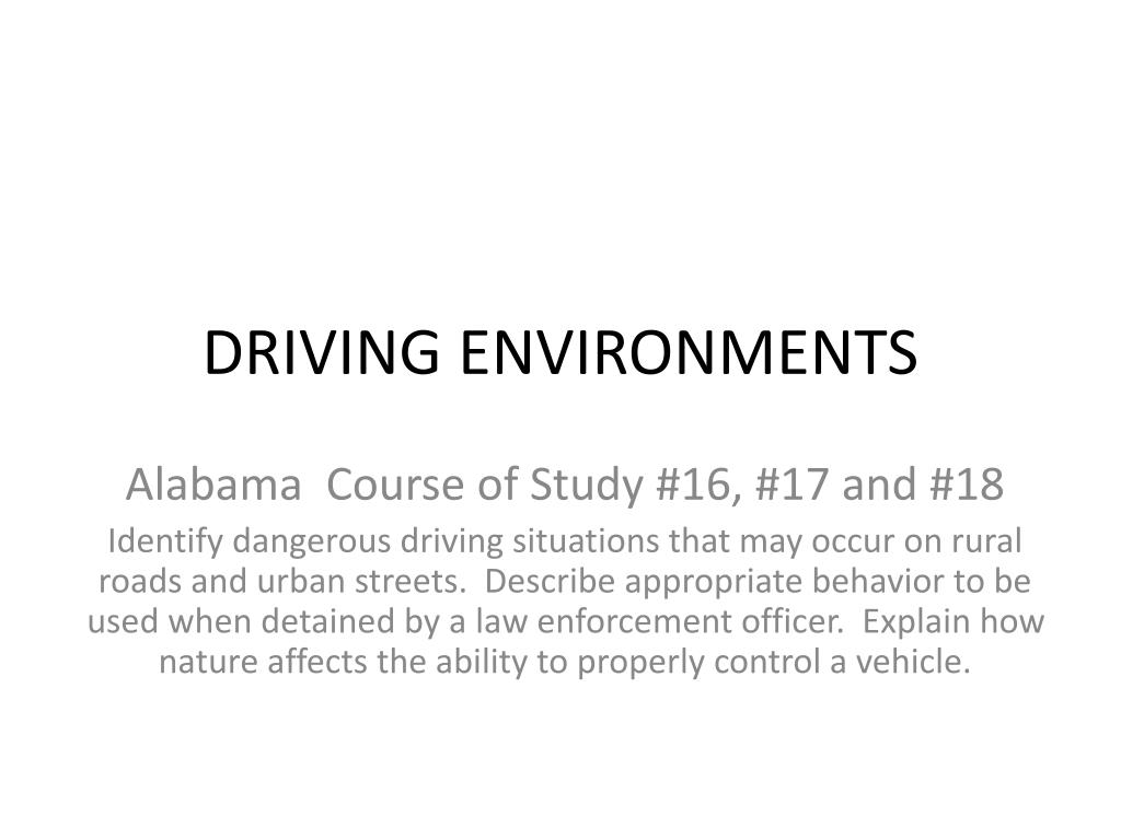 PPT - DRIVING ENVIRONMENTS PowerPoint Presentation, free download - ID ...