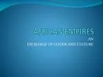PPT - WEST AFRICAN EMPIRES PowerPoint Presentation, free download - ID ...