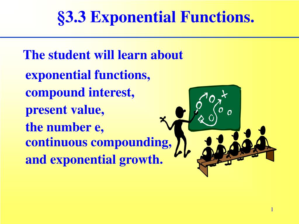 PPT - §3.3 Exponential Functions. PowerPoint Presentation, free ...