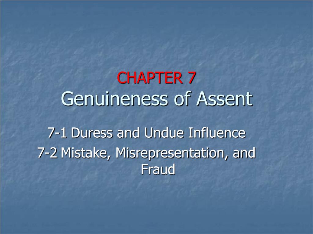 PPT - CHAPTER 7 Genuineness of Assent PowerPoint Presentation, free ...