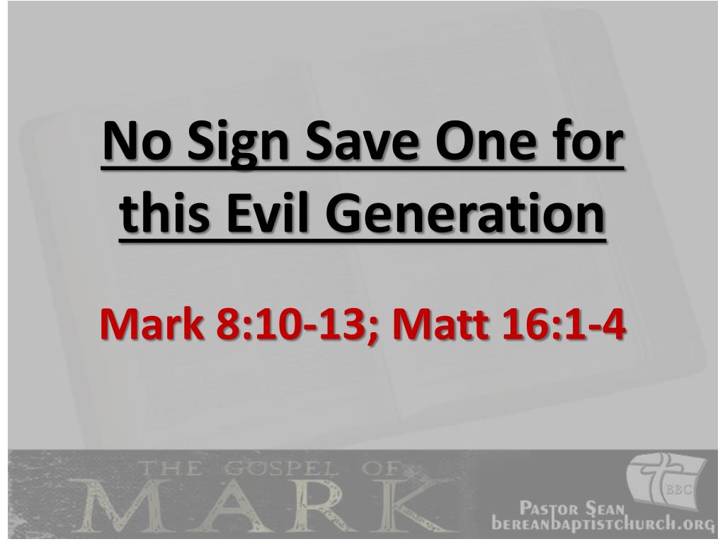PPT - The Sign of Jonah: A Call to Faith in an Evil Generation ...