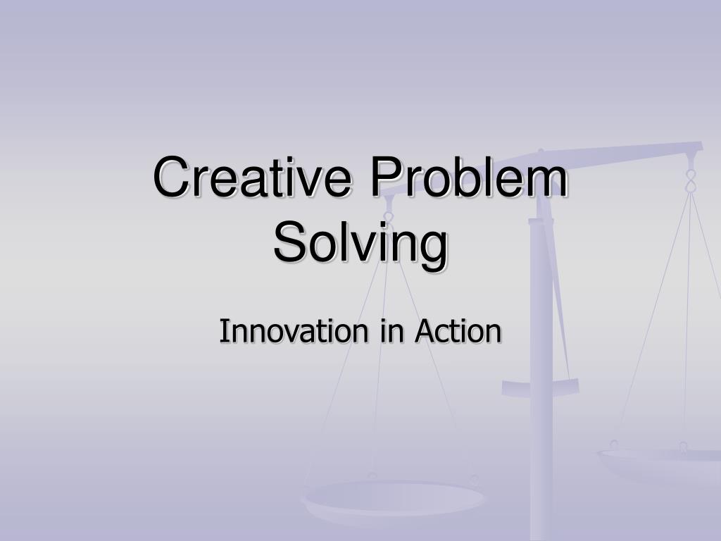 PPT - Creative Problem Solving PowerPoint Presentation, free download ...